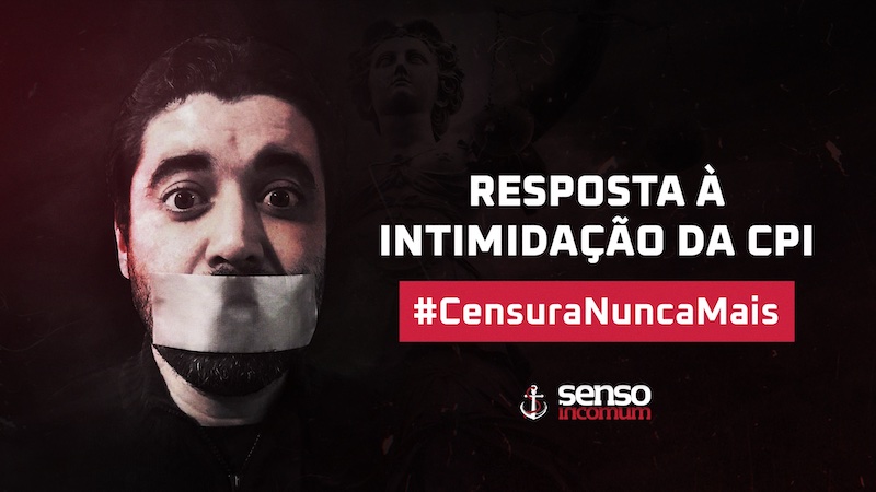 Resposta à intimidação da CPI - Senso Incomum